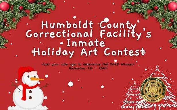 Humboldt County Correctional Facility’s Inmate Holiday Art Contest | A+E